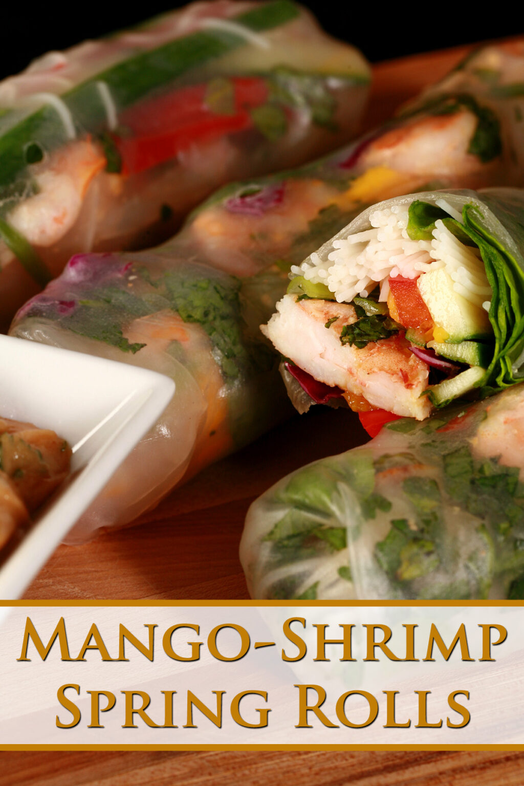 Mango Shrimp Spring Rolls - Beyond Flour