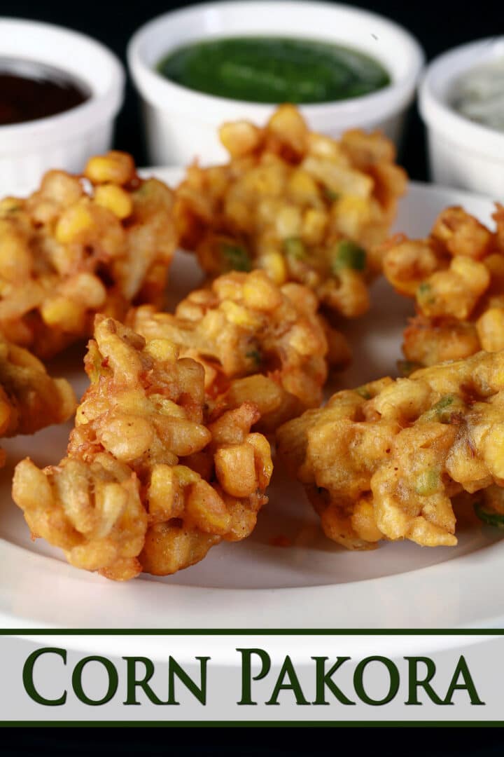 Sweet Corn Pakoda Recipe [Corn Pakoda] - Beyond Flour