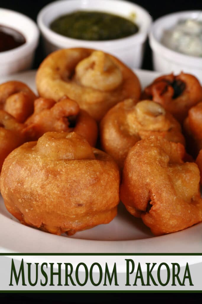 Mushroom Pakora Recipe [Deep Fried Mushrooms] - Beyond Flour
