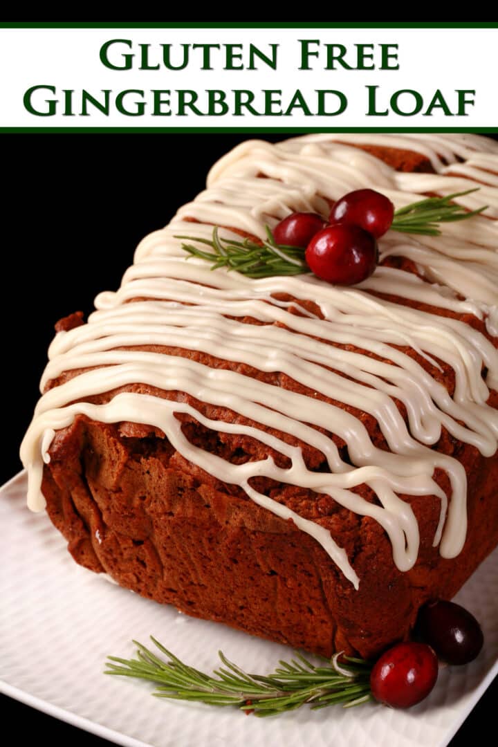 Gluten-Free Gingerbread Loaf Recipe [With Vanilla Glaze] - Beyond Flour